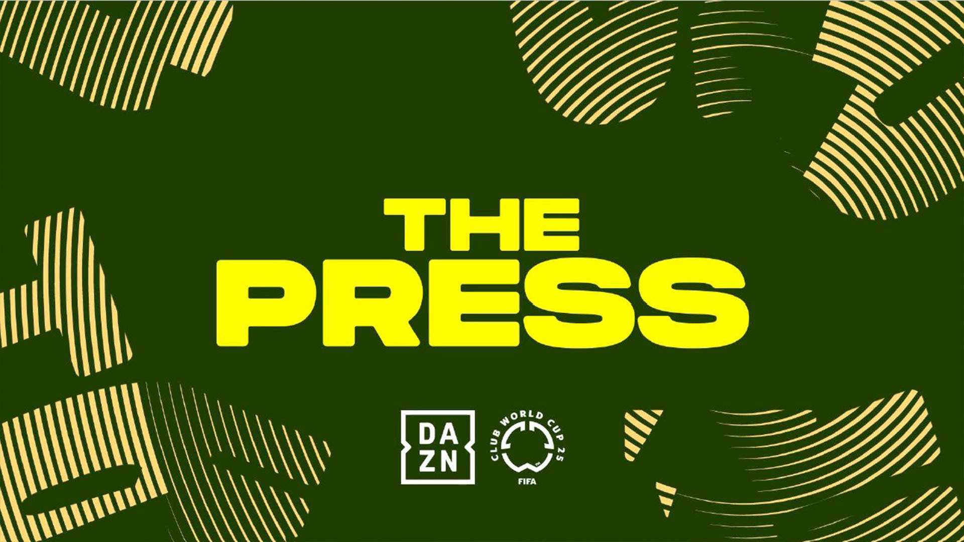 شاهد البث المباشر لـ The Press | DAZN JO