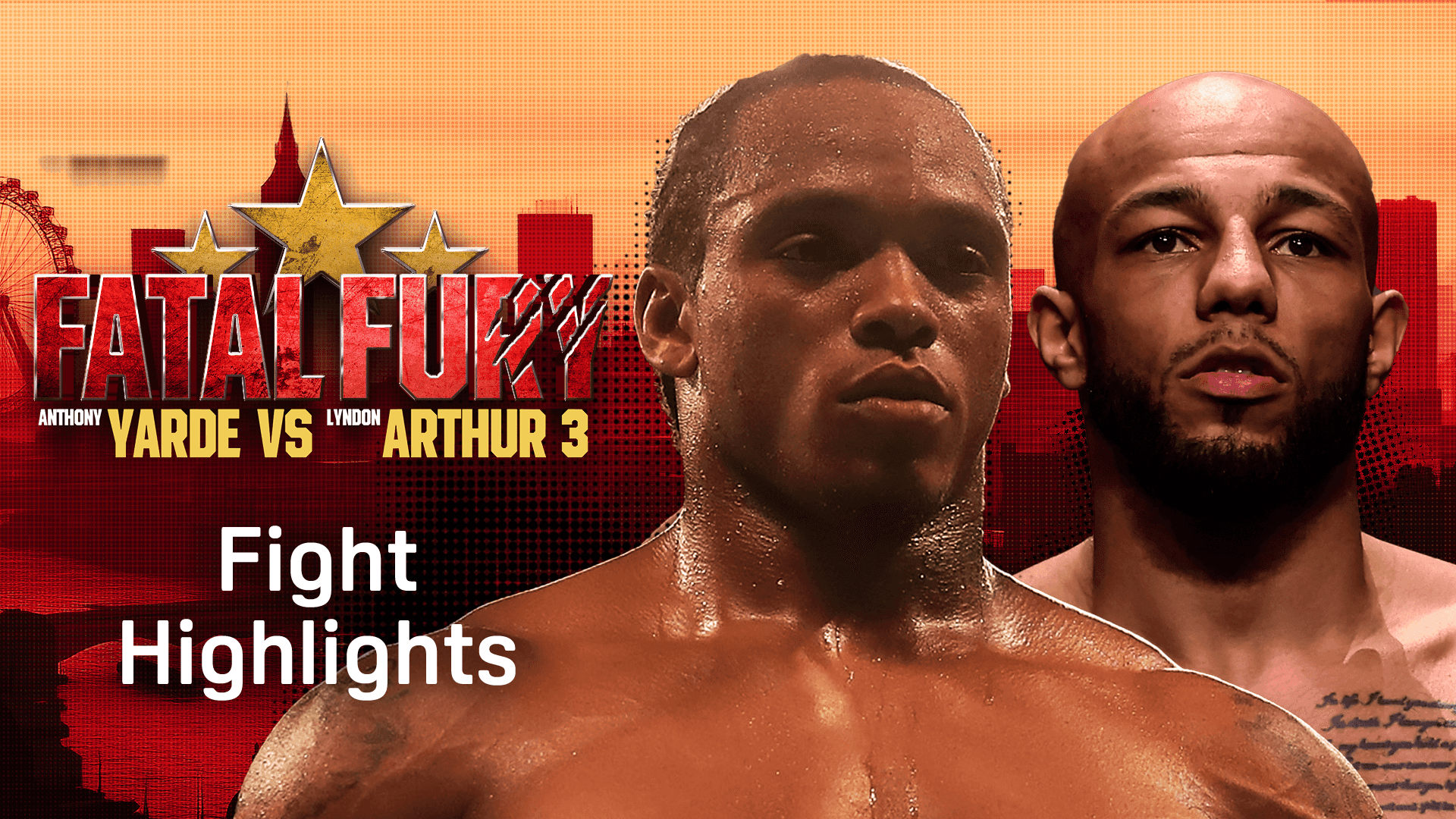 Watch Yarde vs. Arthur 3: Fight Highlights Online | DAZN OM
