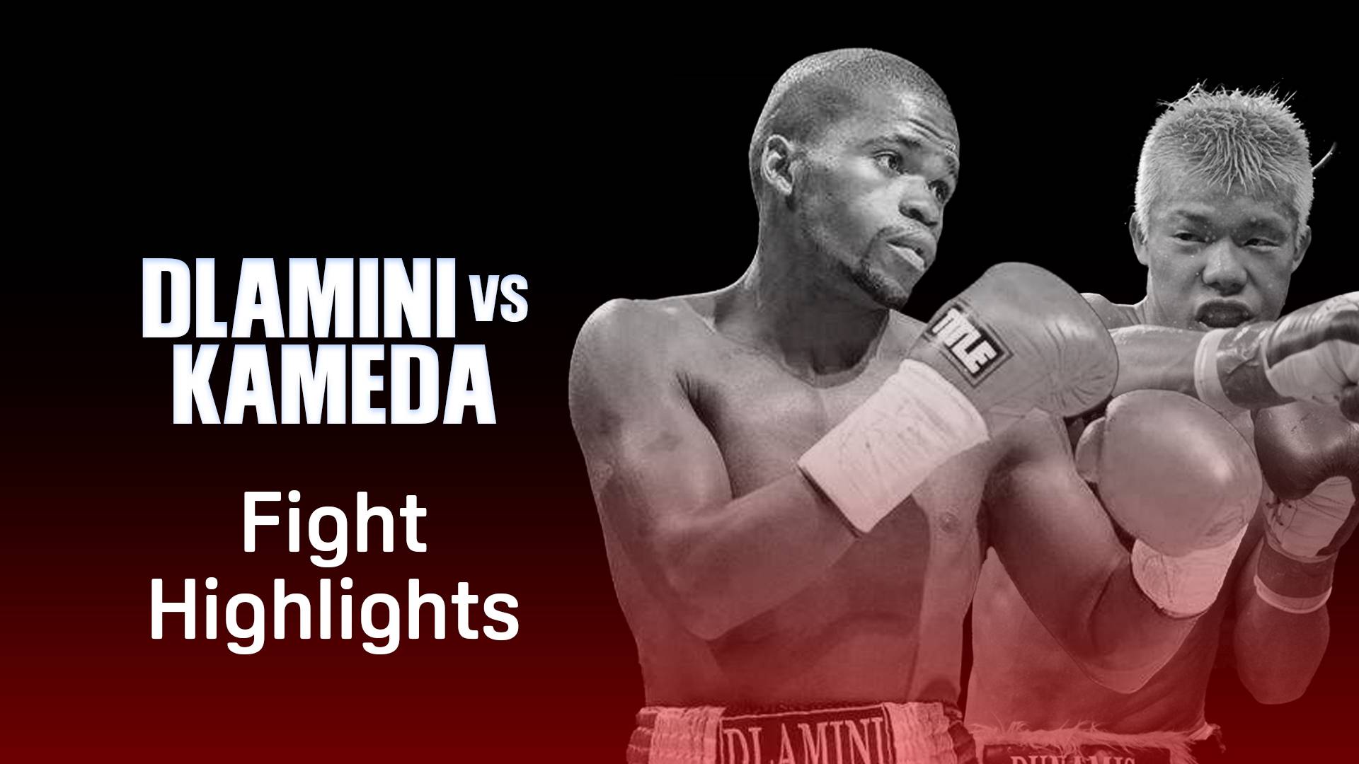 Assista agora mesmo a Dlamini vs. Kameda: Fight Highlights | DAZN BR