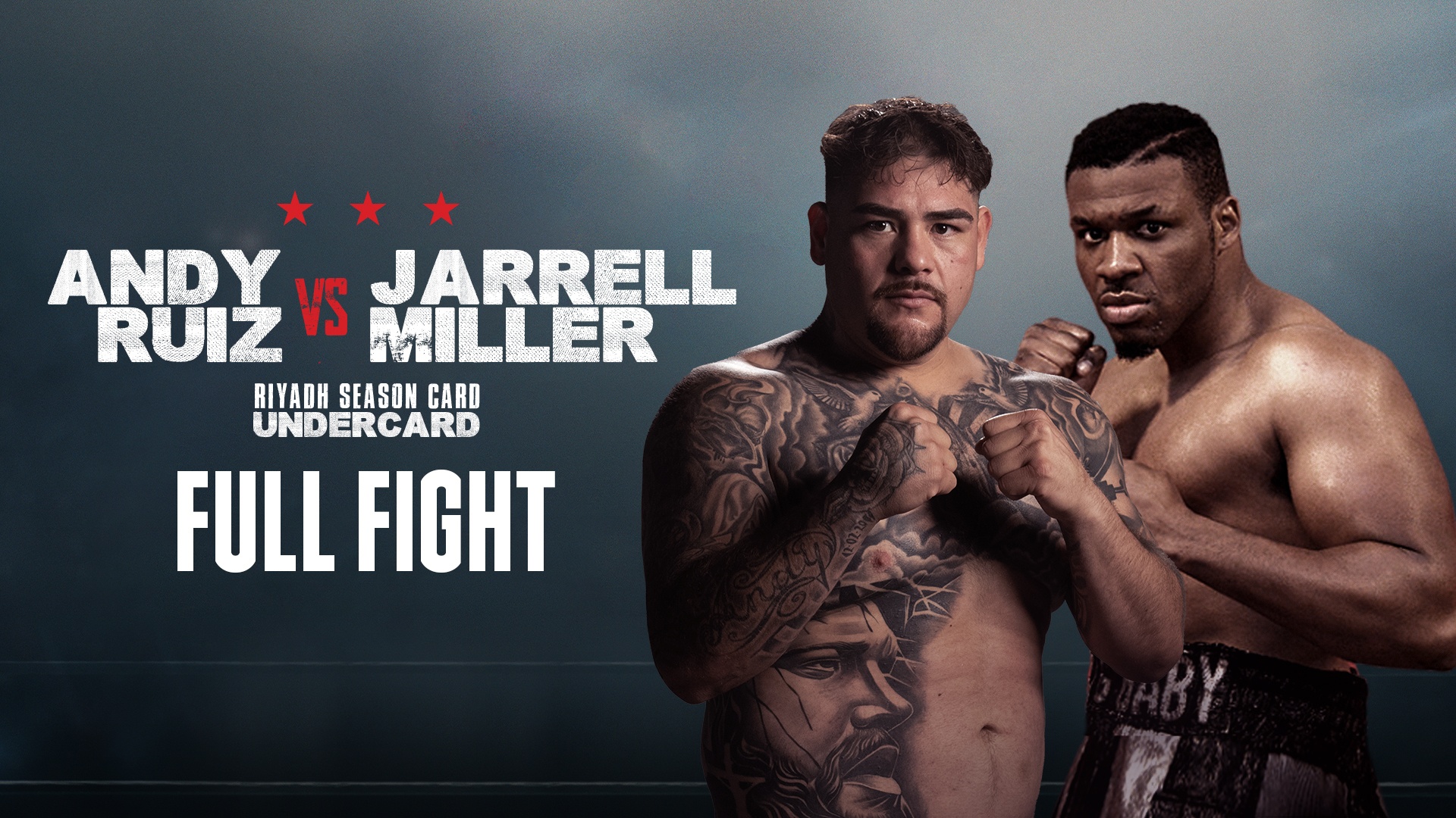 Ruiz vs. Miller: Full Fightを今すぐ観戦 | DAZN JP