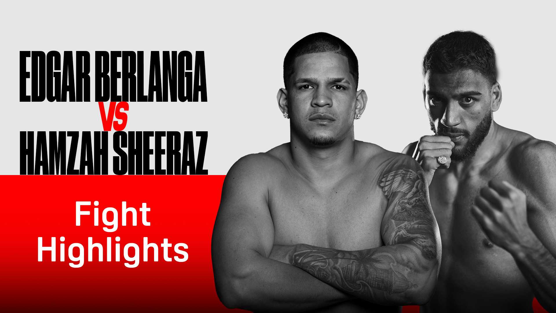 Watch Berlanga vs. Sheeraz: Fight Highlights Live Stream Online | DAZN US