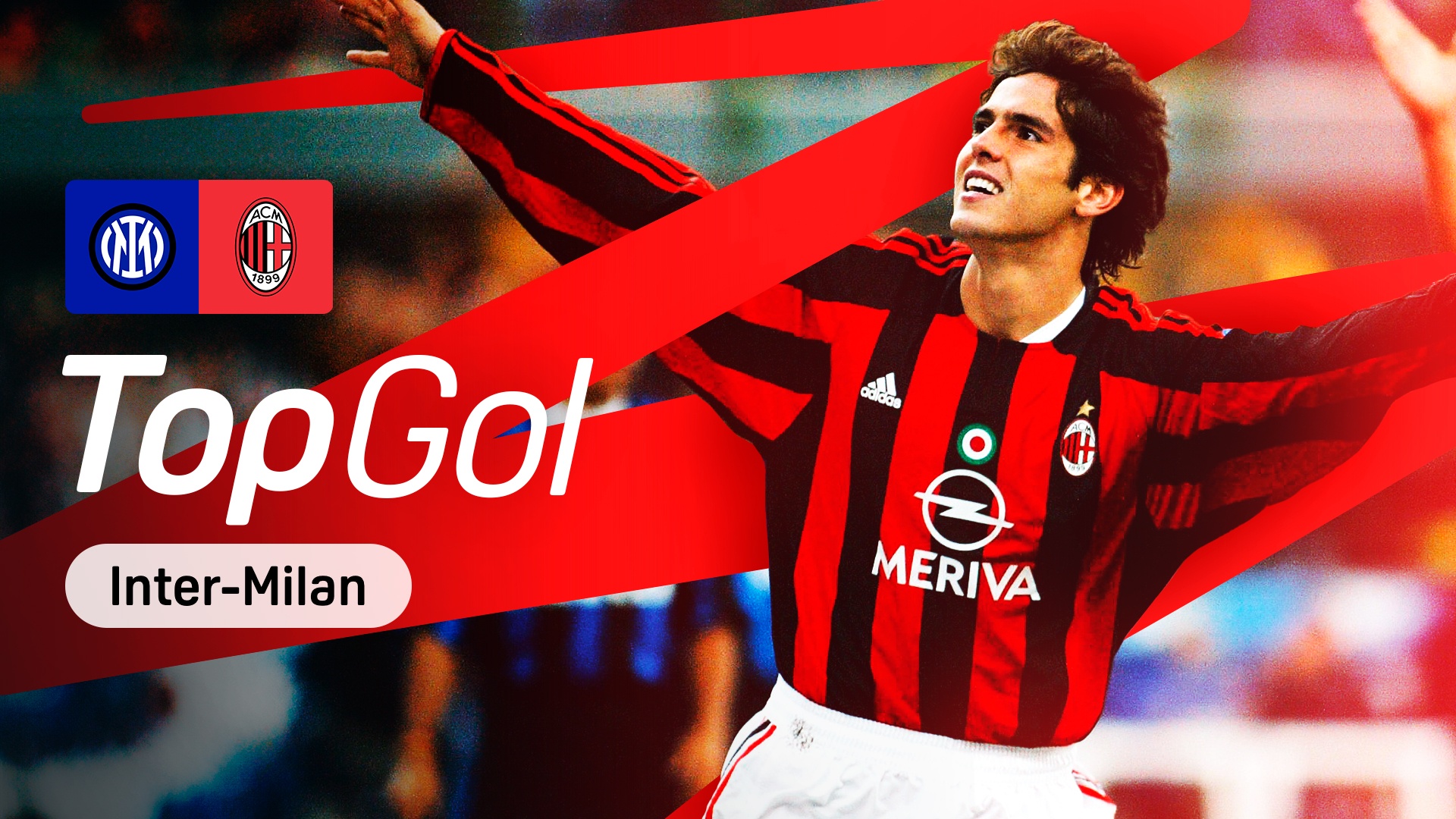 Kaká, Ibrahimovic, Stankovic e altri gol memorabili Streaming | DAZN IT