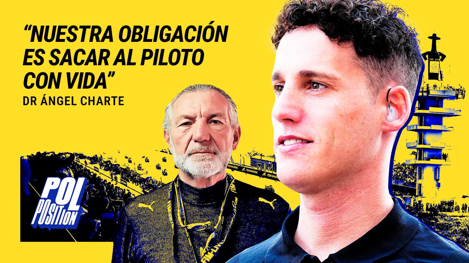 Watch Pol Position | Dr. Ángel Charte Online | DAZN ES