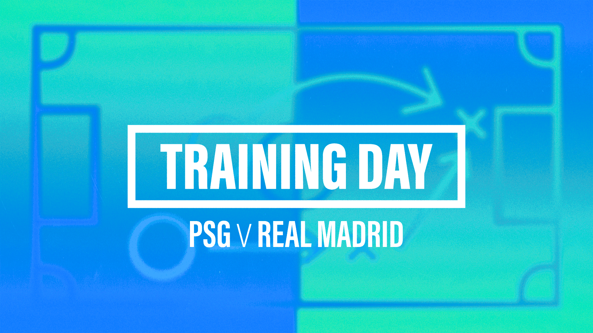Watch Training Day | Episode 14: Paris Saint-Germain & Real Madrid ...