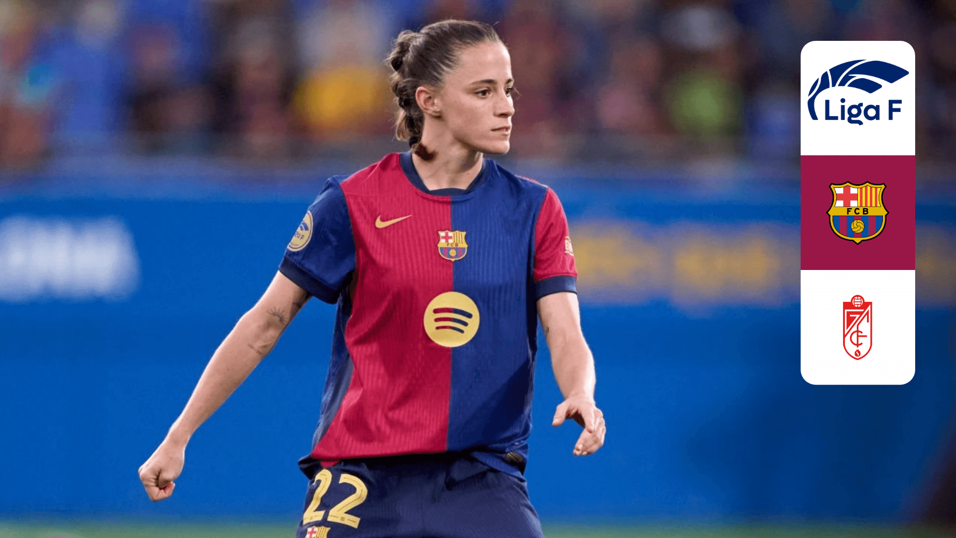 Watch FC Barcelona - Granada CF Live Stream | DAZN ES