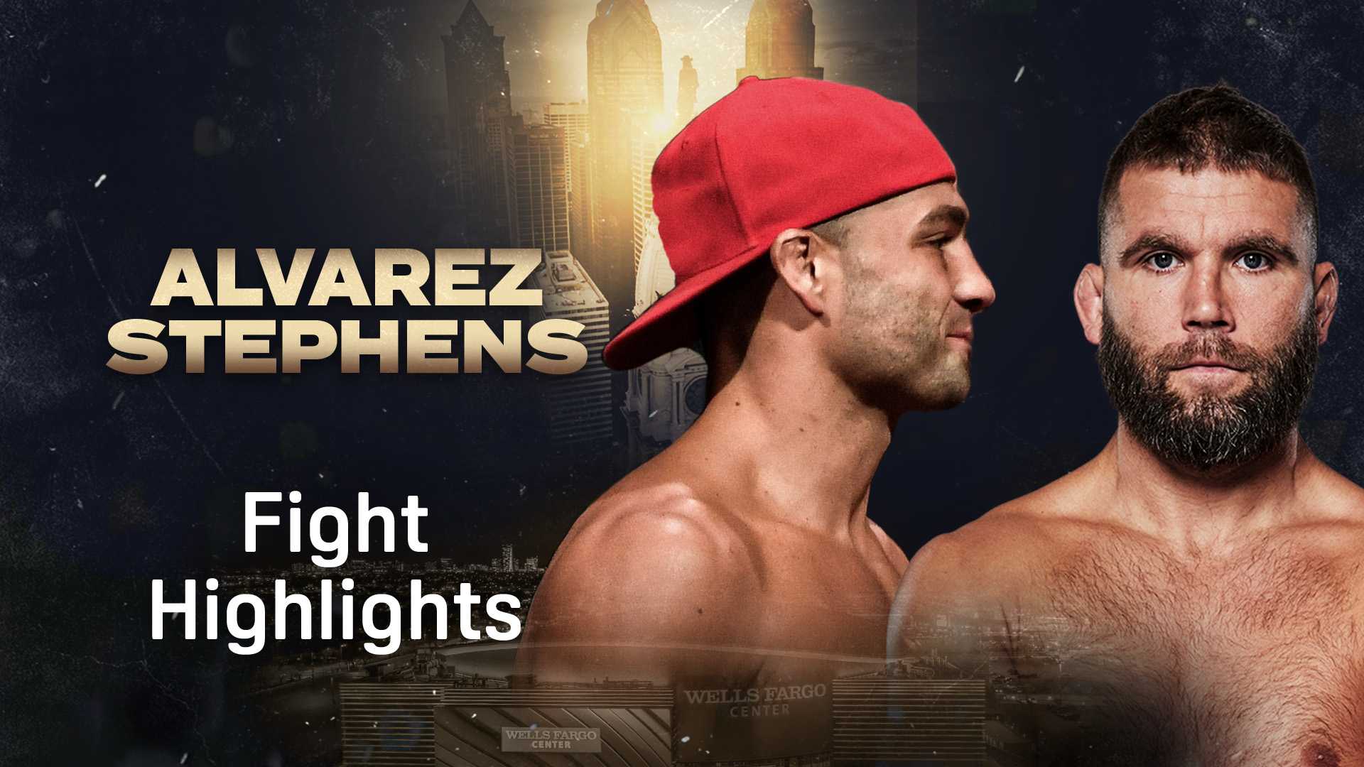 Watch Alvarez vs. Stephens: Fight Highlights Live Stream Online | DAZN US