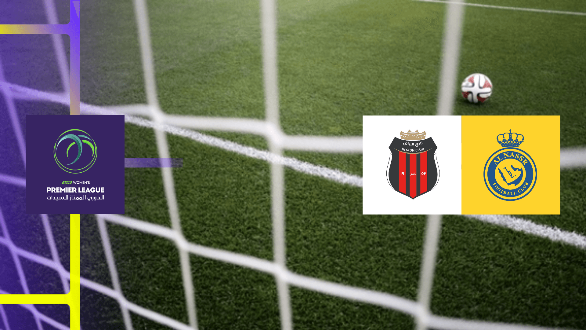 Watch Al Riyadh vs. Al Nassr Live Stream | DAZN CX