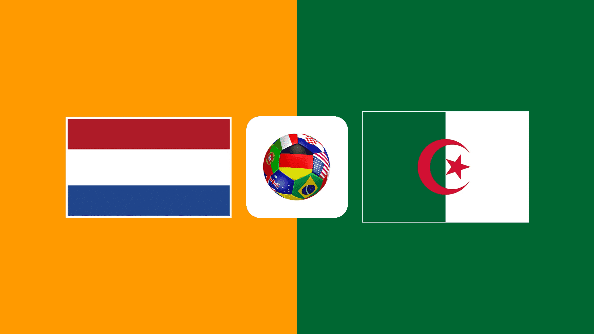 Regardez les diffusions en direct de Pays-Bas - Algérie | DAZN BE