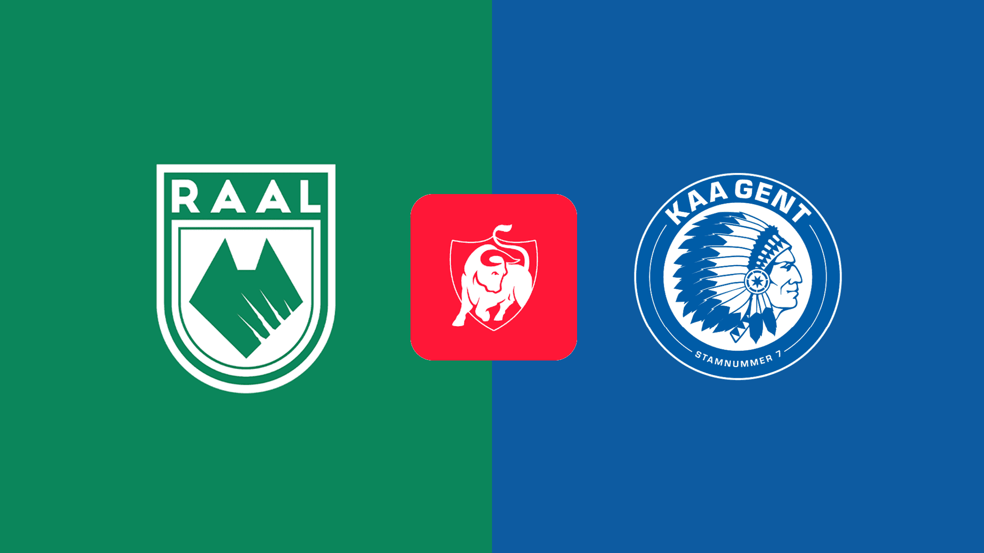 Watch RAAL La Louvière - Gent Live Stream Online | DAZN ES