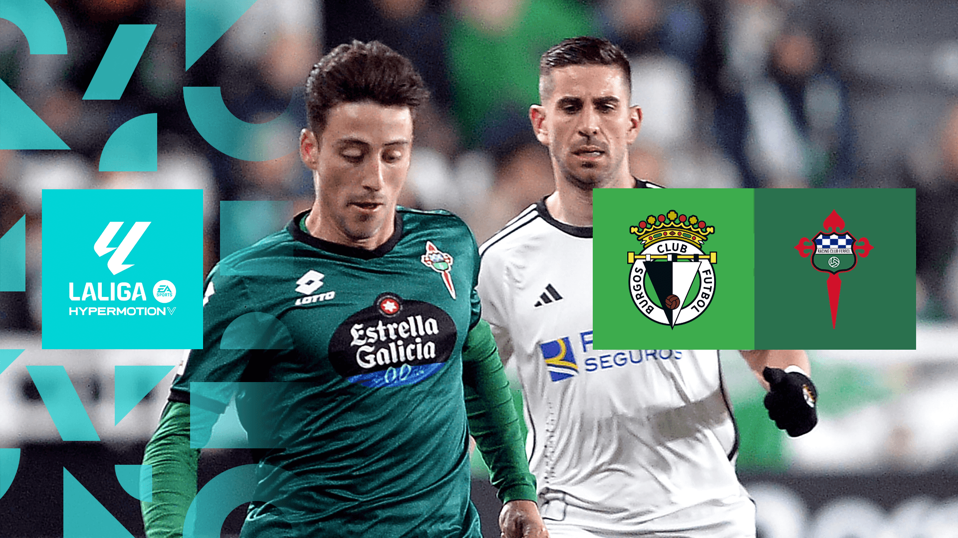 Watch Burgos CF - Racing Club de Ferrol Live Stream | DAZN ES
