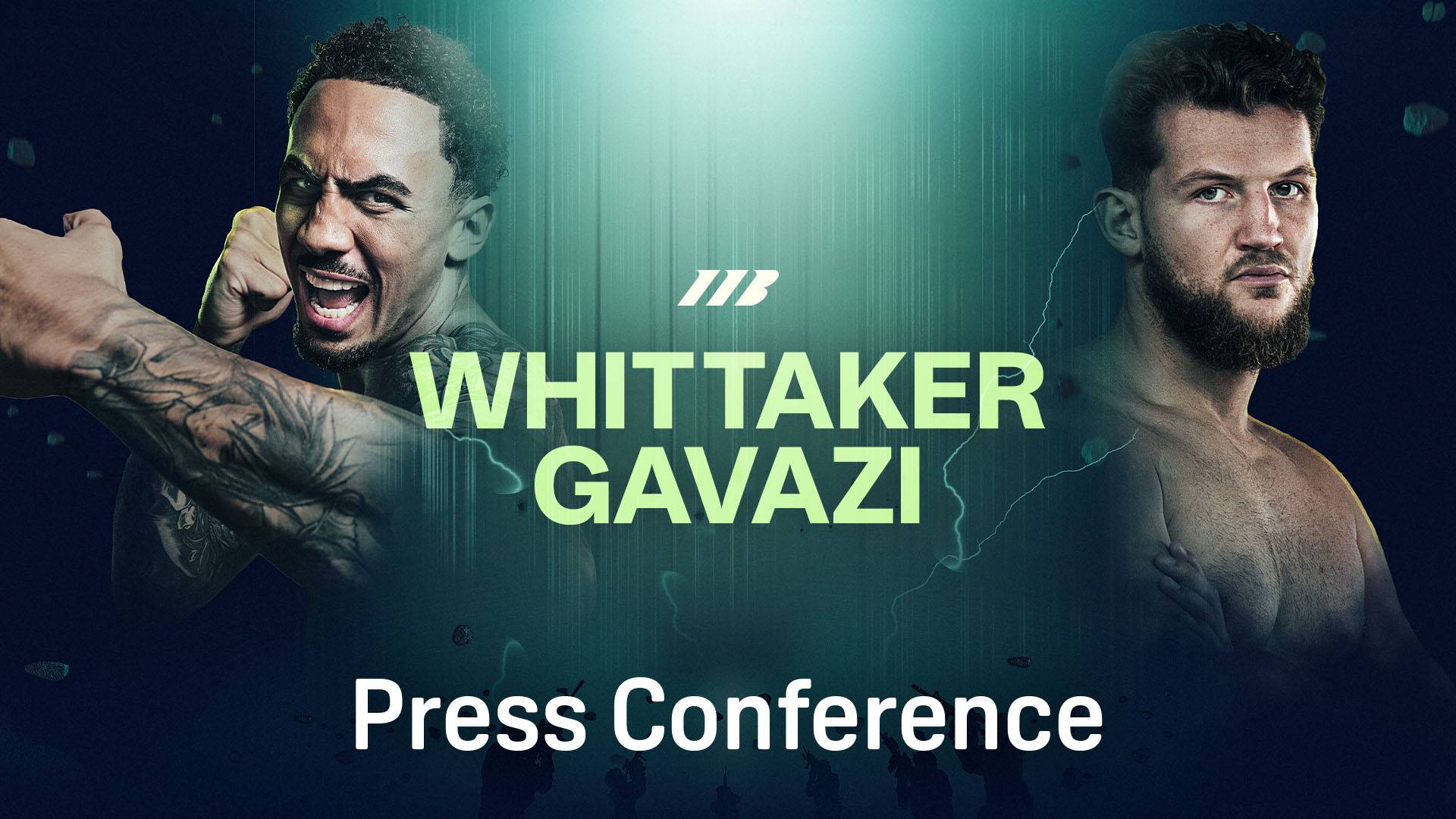 Watch Whittaker vs. Gavazi: Press Conference Live Stream Online | DAZN TW