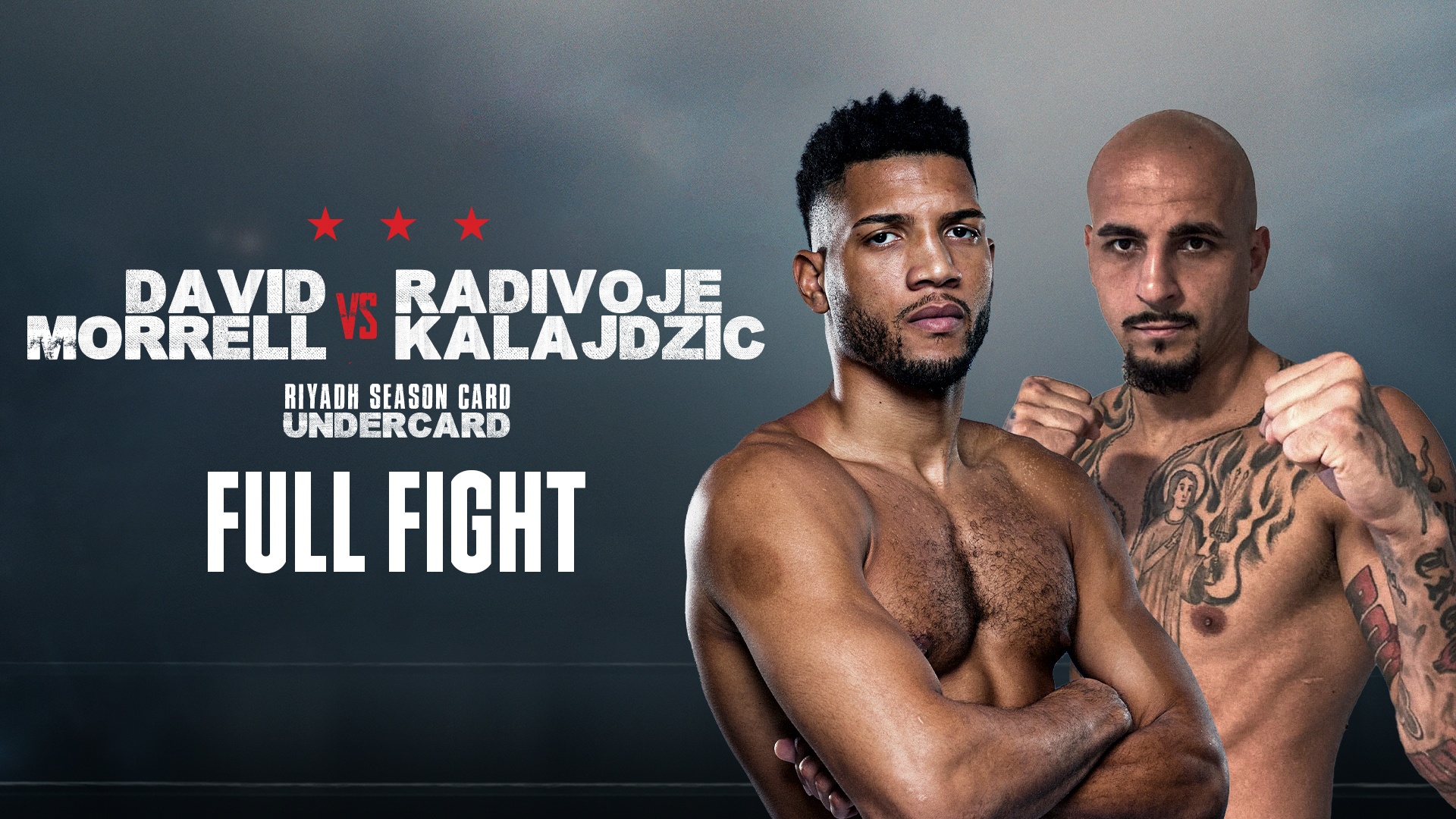 Ver Morrell vs. Kalajdzic: Full Fight Online | DAZN ES