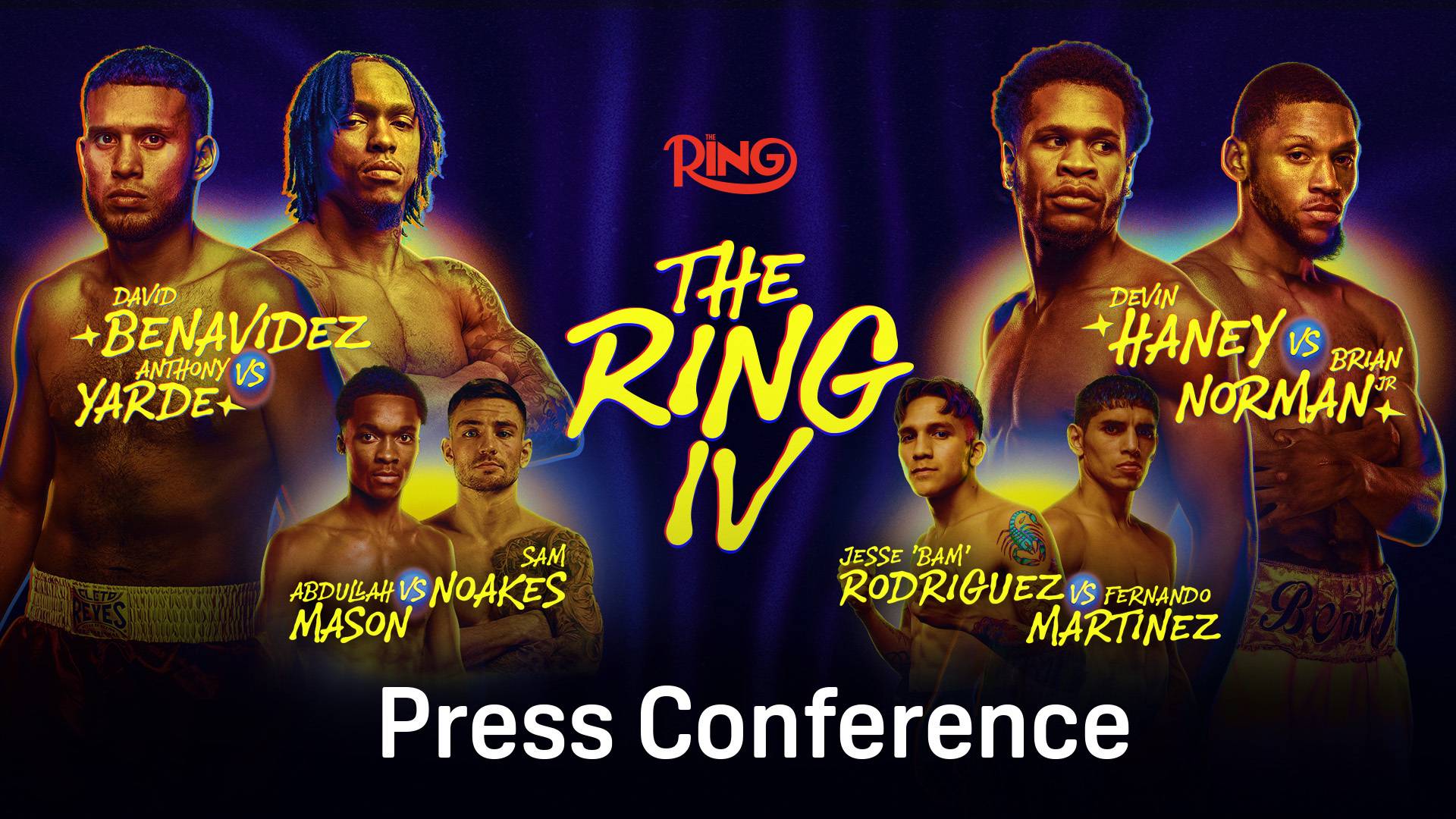 Watch Ring IV: Launch Press Conference Live Stream | DAZN MA