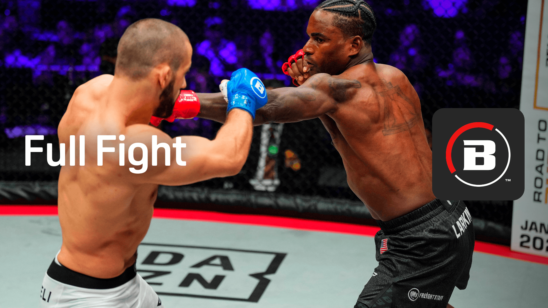 Watch Bellator Champions Series 4 | Larkin vs. Chokheli Online | DAZN QA