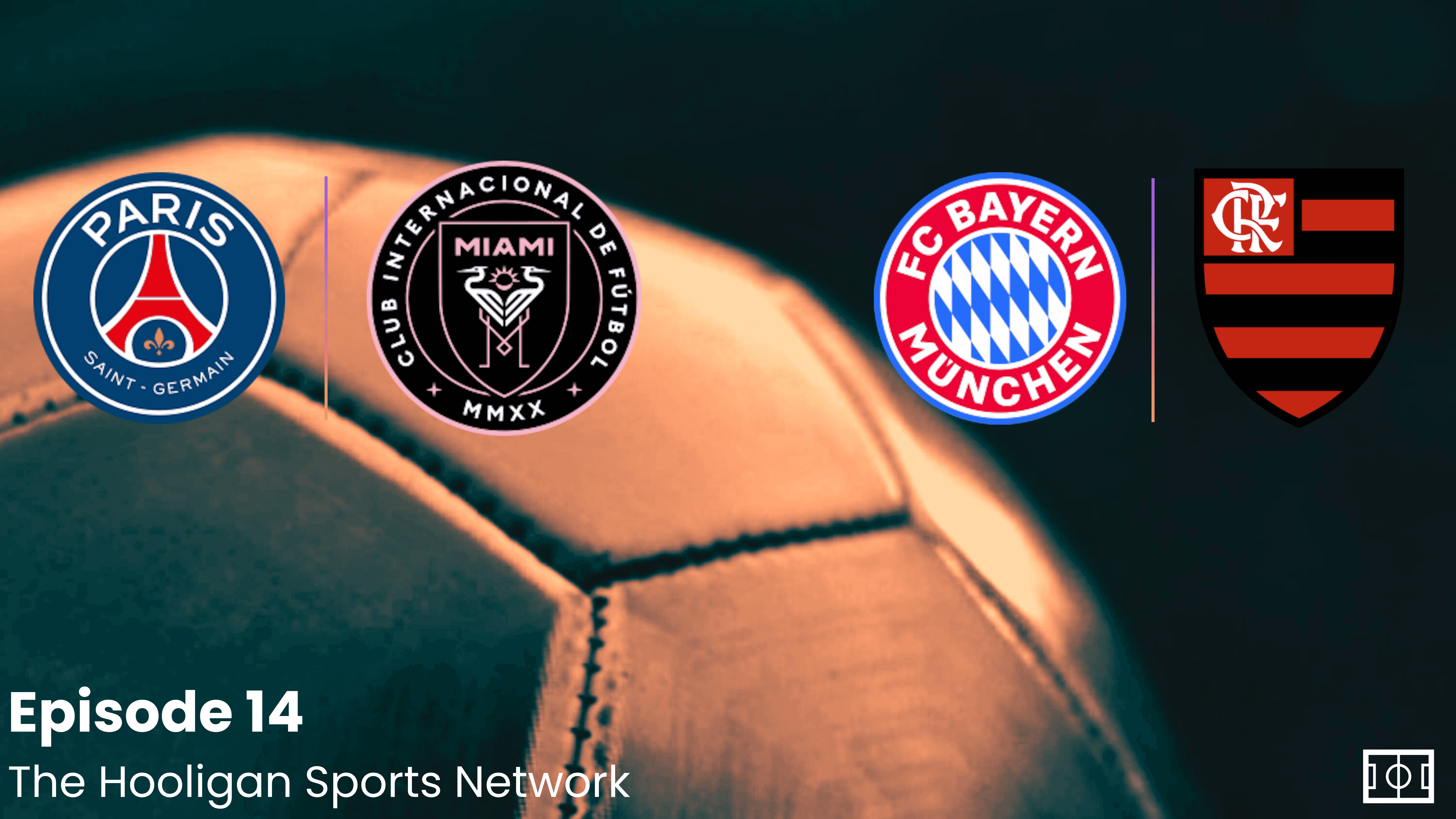 Watch Episode 14: PSG Deployed Mercy Rule, What Next for MLS? Online | DAZN US