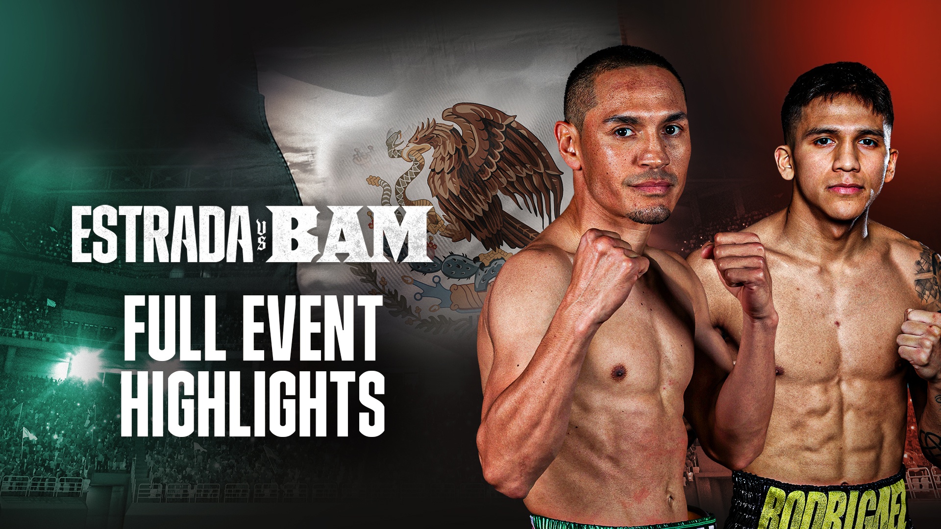 Ver Estrada vs. Rodriguez: Full Event Highlights Online | DAZN ES