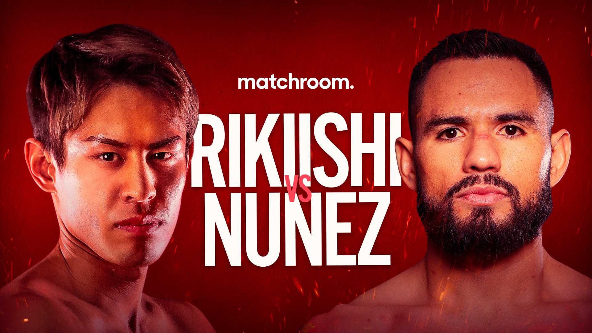 Watch Rikiishi vs. Nunez: Full Event Replay Live Stream | DAZN GB