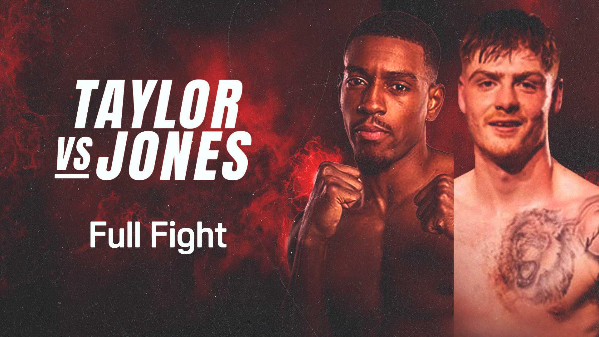 Watch Taylor vs. Jones: Full Fight Online | DAZN BR