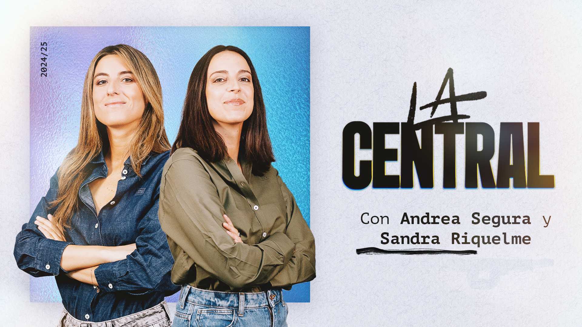 Watch La Central Live Stream | DAZN ES