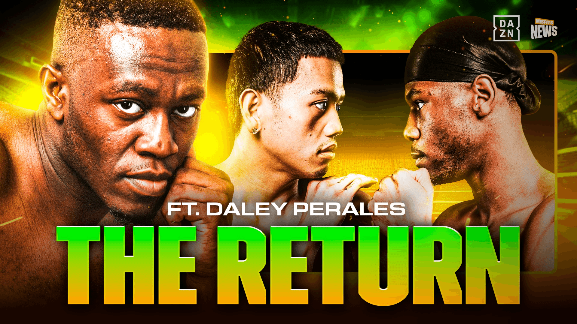 Watch The Return!: Daley on Deji & King Kenny Comebacks Online | DAZN CA