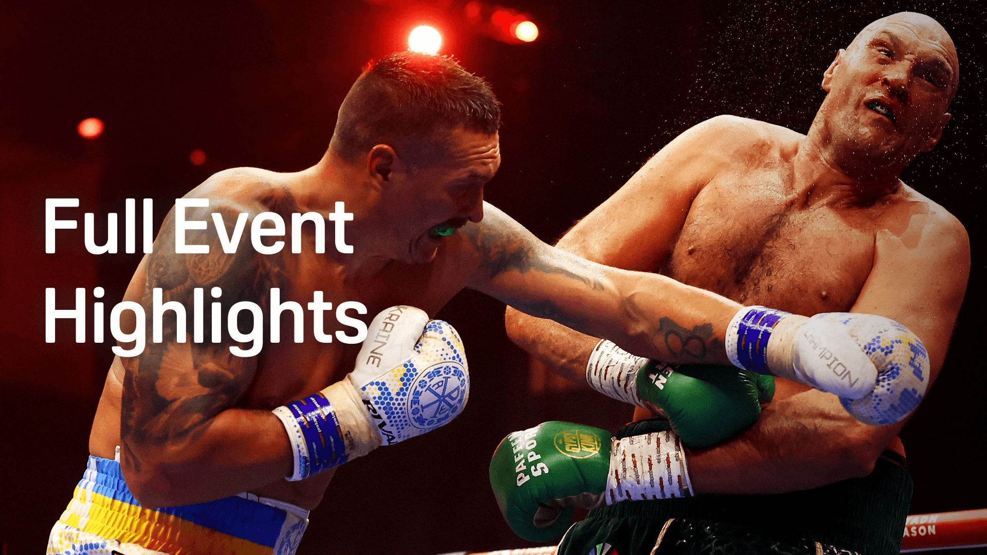 Watch Ring of Fire: Full Event Highlights Online | DAZN BE