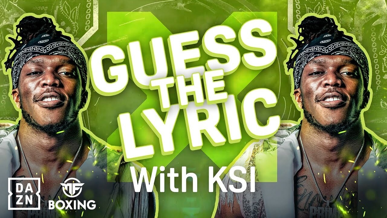 Watch Guess the Lyric With KSI Online | DAZN TW