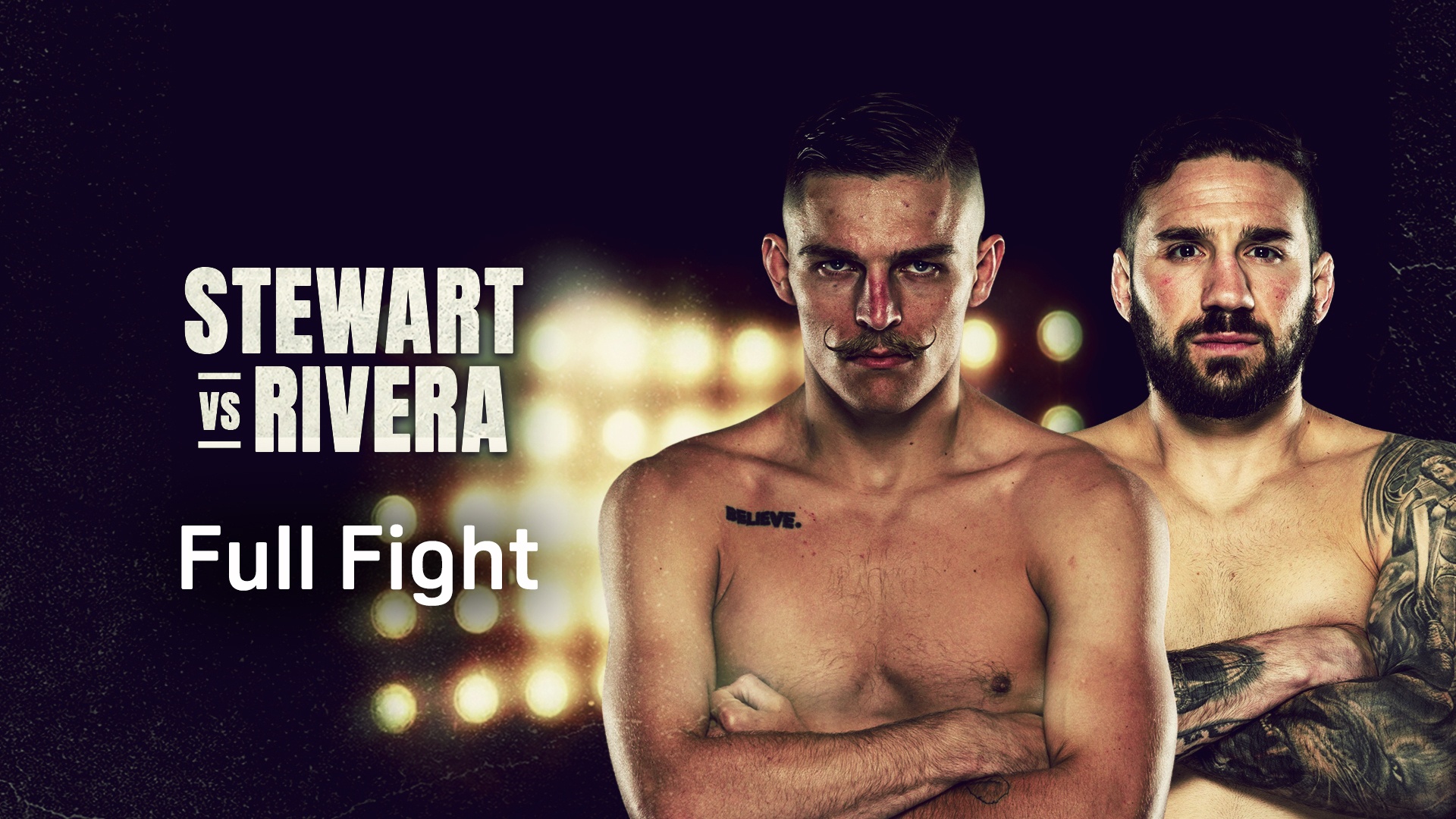 Watch Stewart vs. Rivera: Full Fight Online | DAZN IN