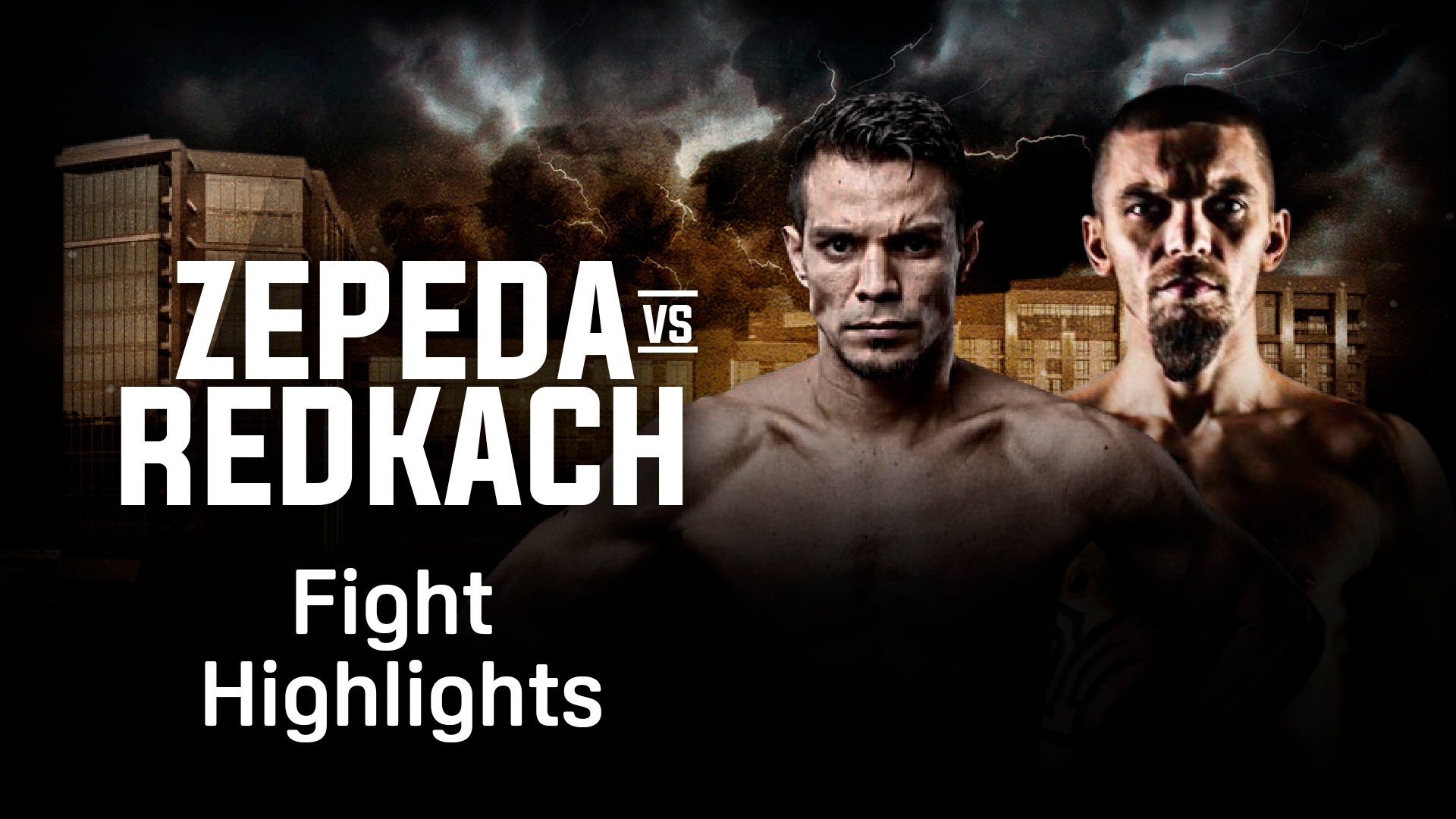 Watch Zepeda vs. Redkach: Fight Highlights Online | DAZN AD