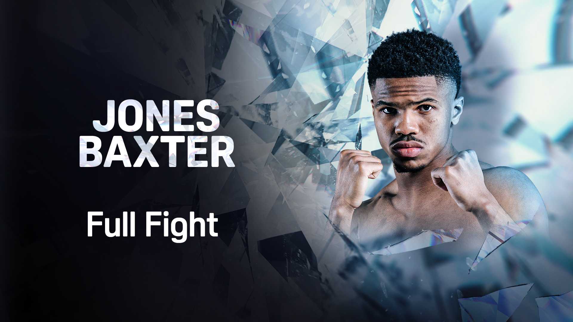 Watch Jones vs. Baxter: Full Fight Live Stream Online | DAZN ES