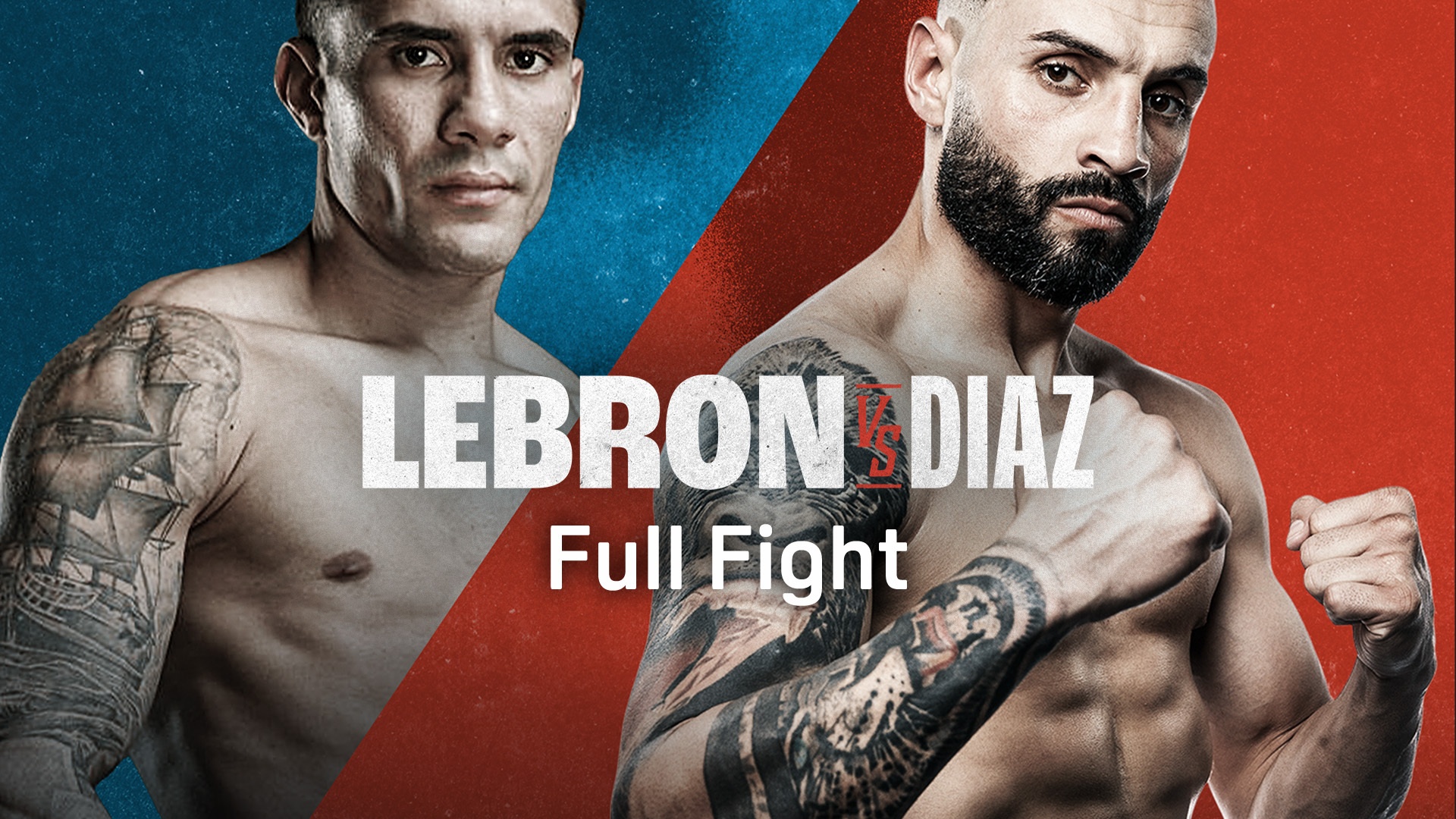 Watch Lebron vs. Diaz: Full Fight Online | DAZN JP