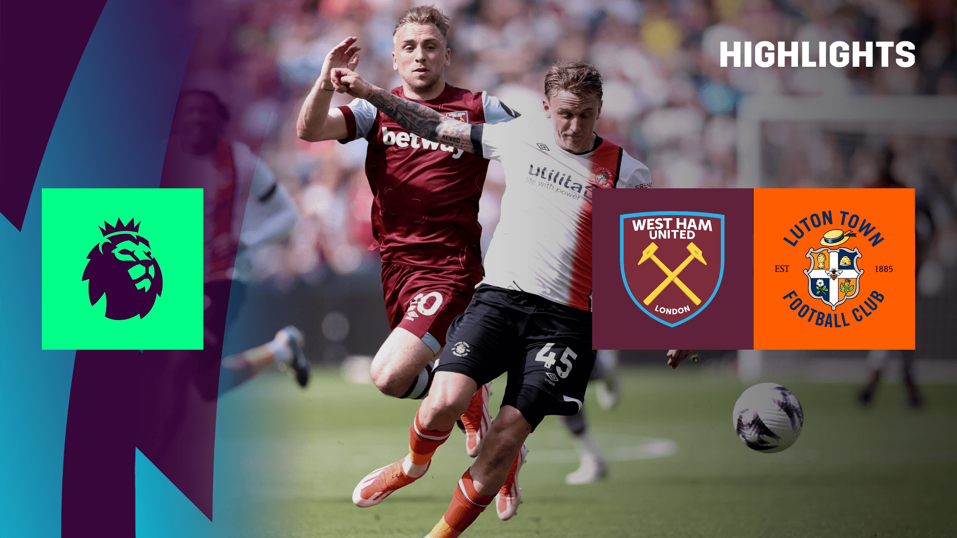 Watch West Ham x Luton Live Stream | DAZN PT