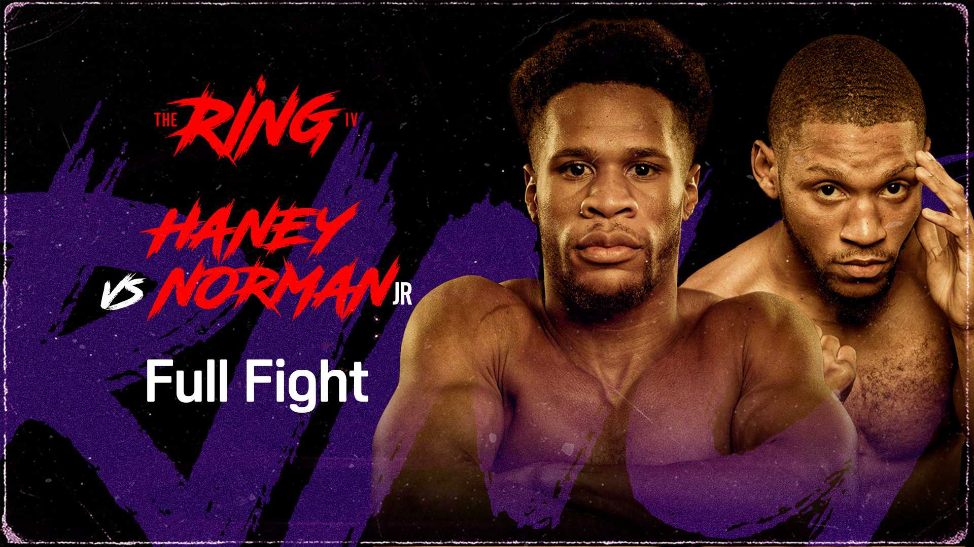 Watch Haney vs. Norman Jr.: Full Fight Live Stream Online | DAZN US