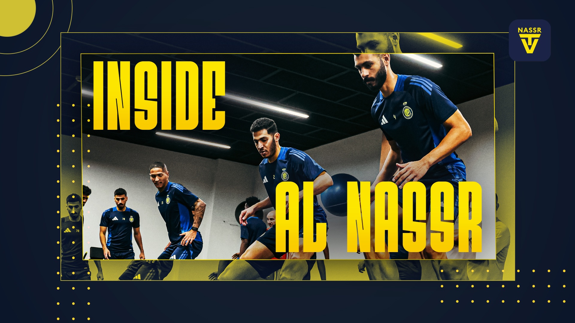 Watch Inside Al Nassr Online | DAZN GB