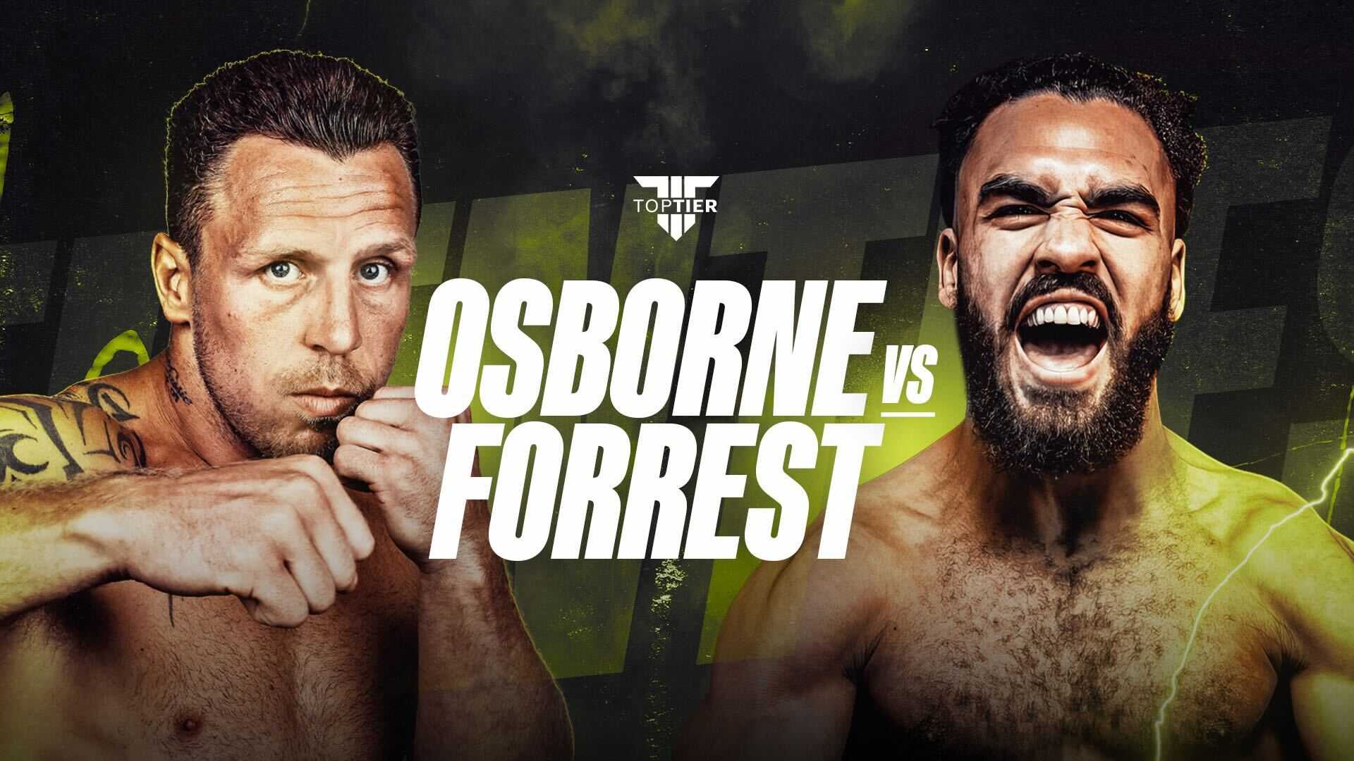 Watch Osborne vs. Forrest: Full Event Replay Live Stream | DAZN OM