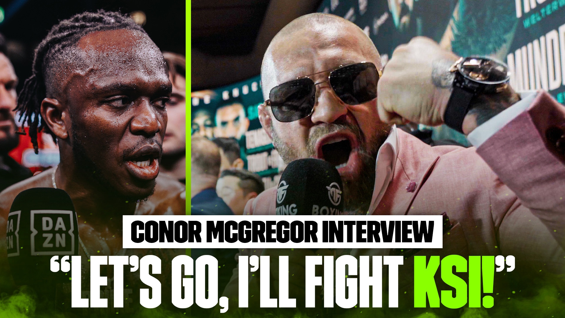 Watch 'I'll Fight Him for That Song!' - McGregor Calls Out KSI! Online | DAZN TR