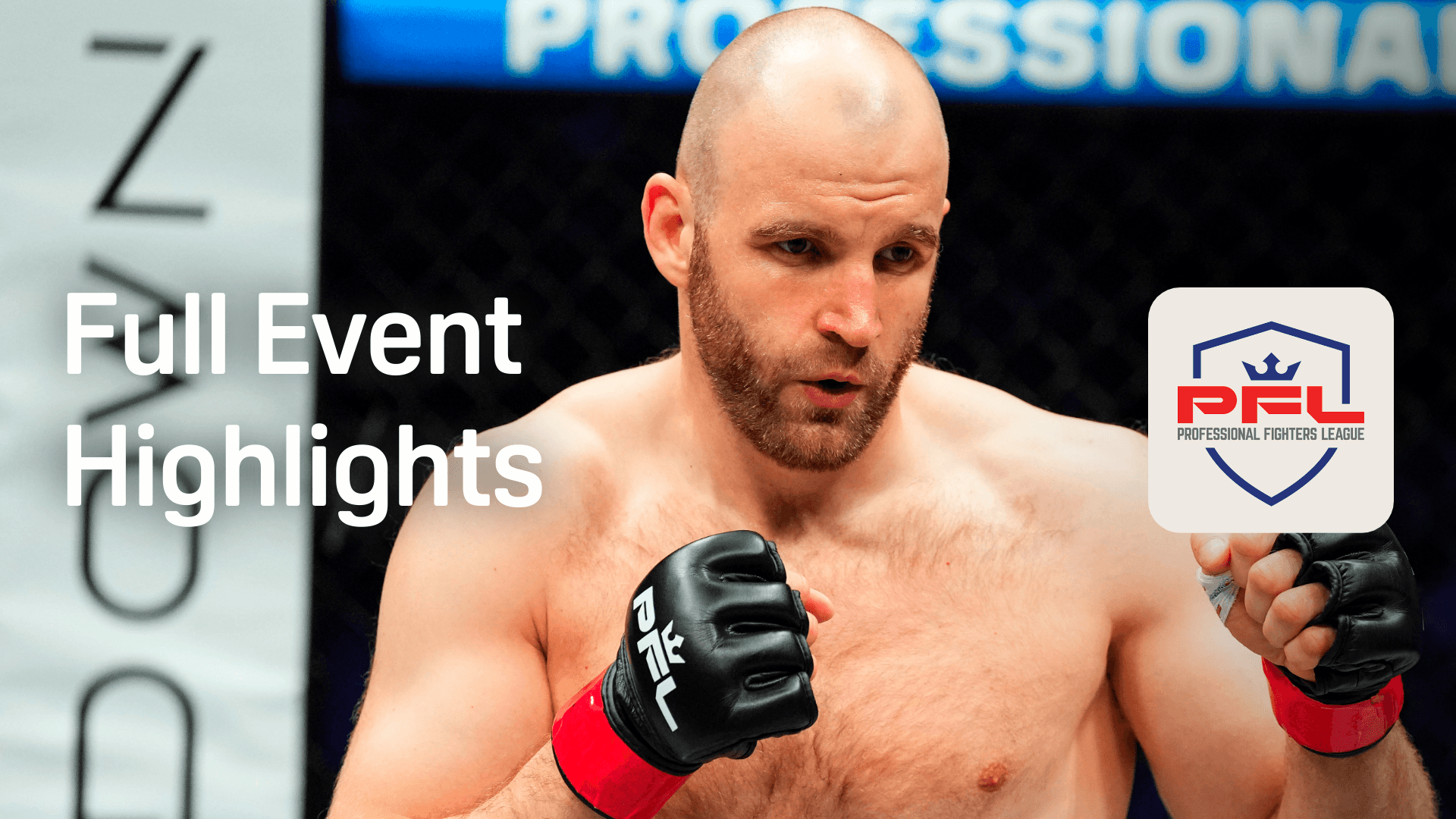 Watch PFL 7 | 2024: Full Event Highlights Online | DAZN MN