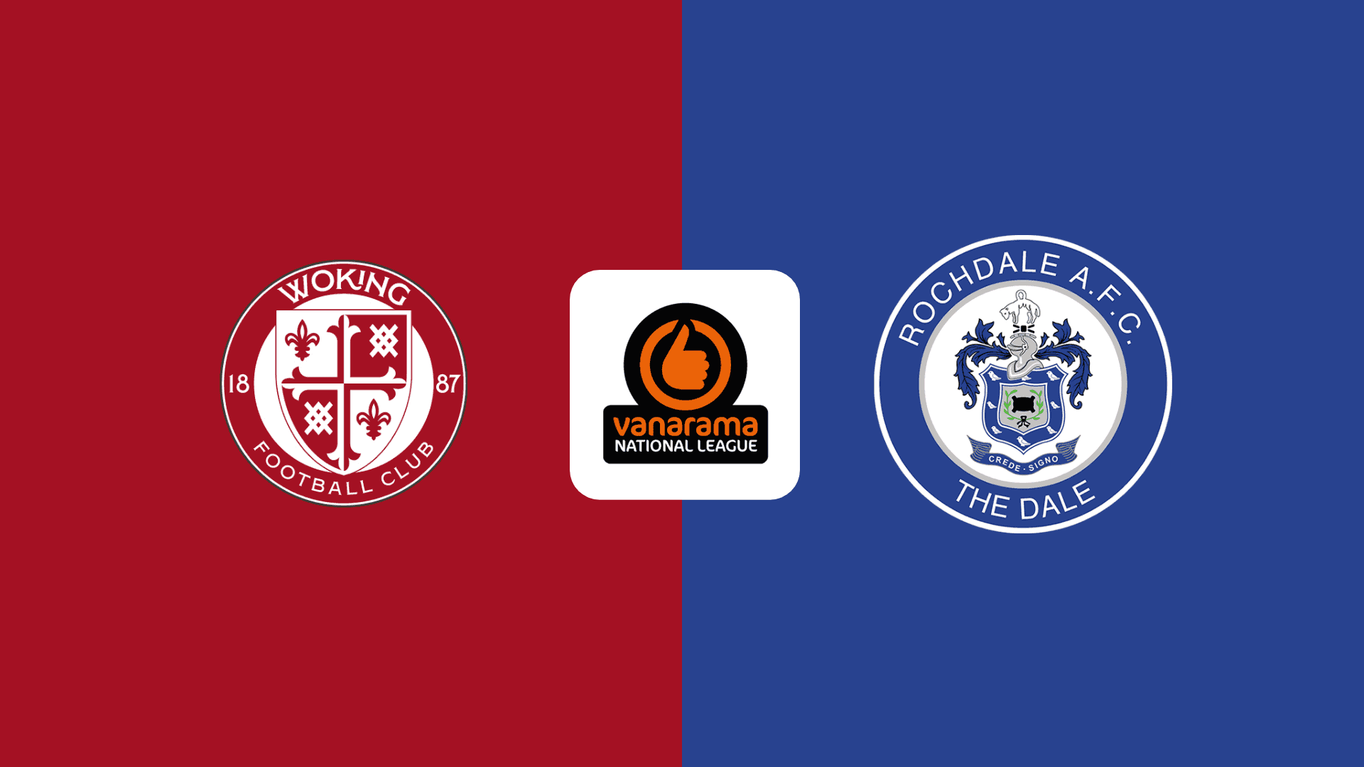 Woking vs Rochdale をライブ 中継 | DAZN JP