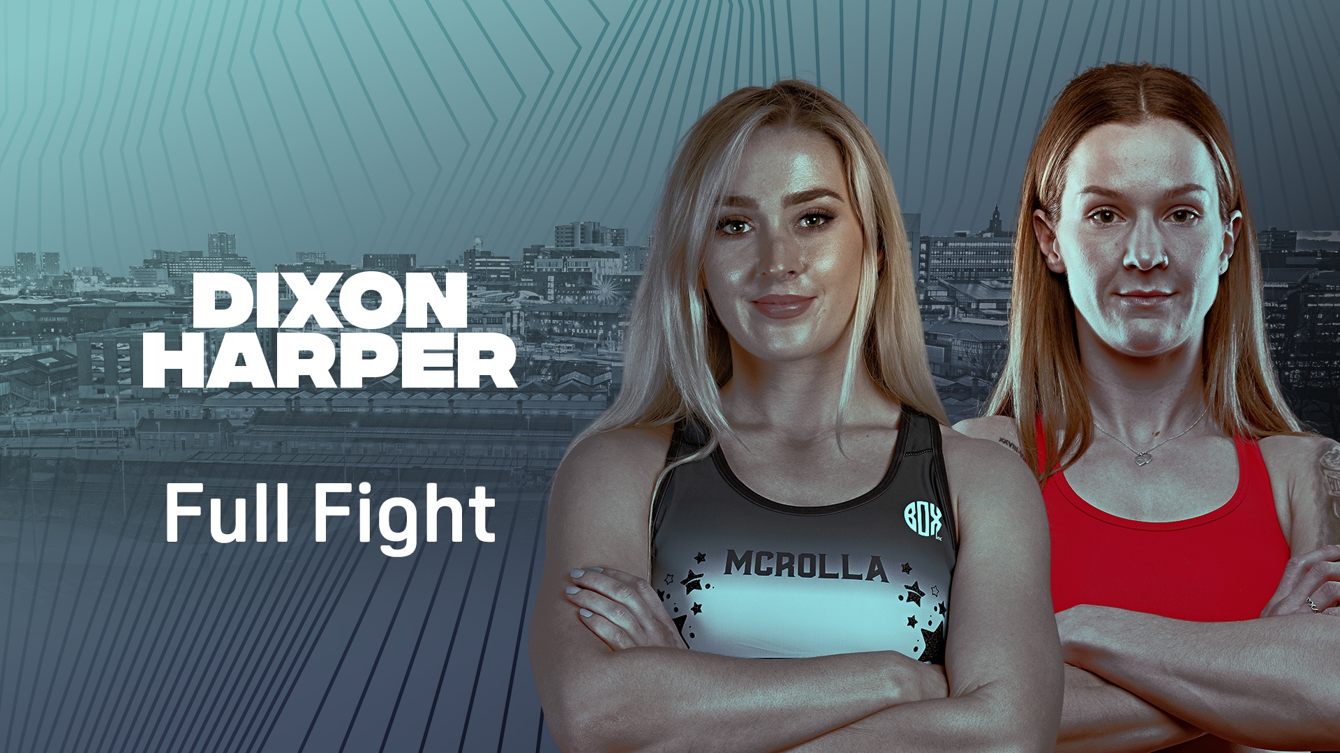 Watch Dixon vs. Harper: Full Fight Online | DAZN CX