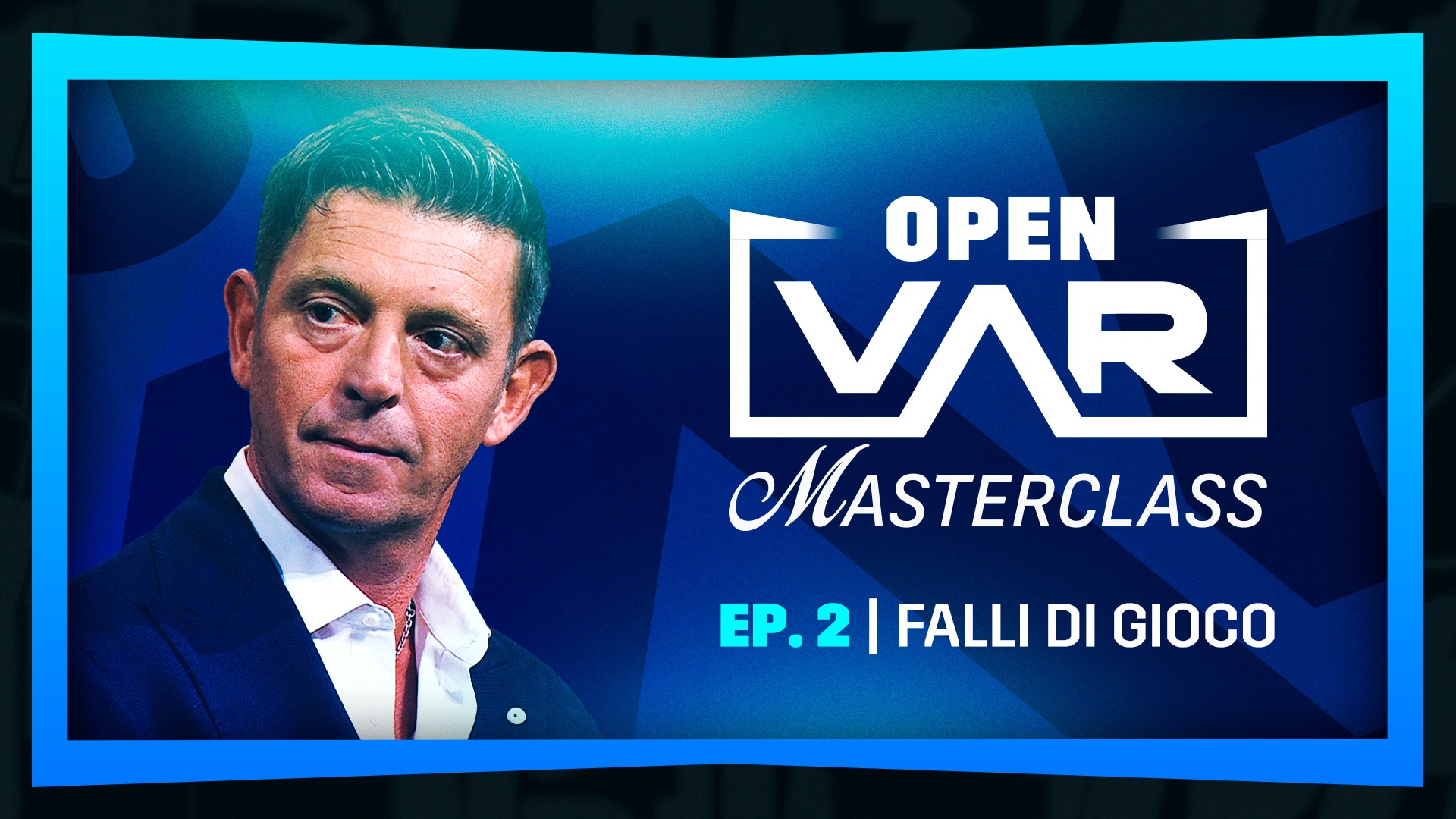 Ep.2 | Falli di gioco Streaming | DAZN IT