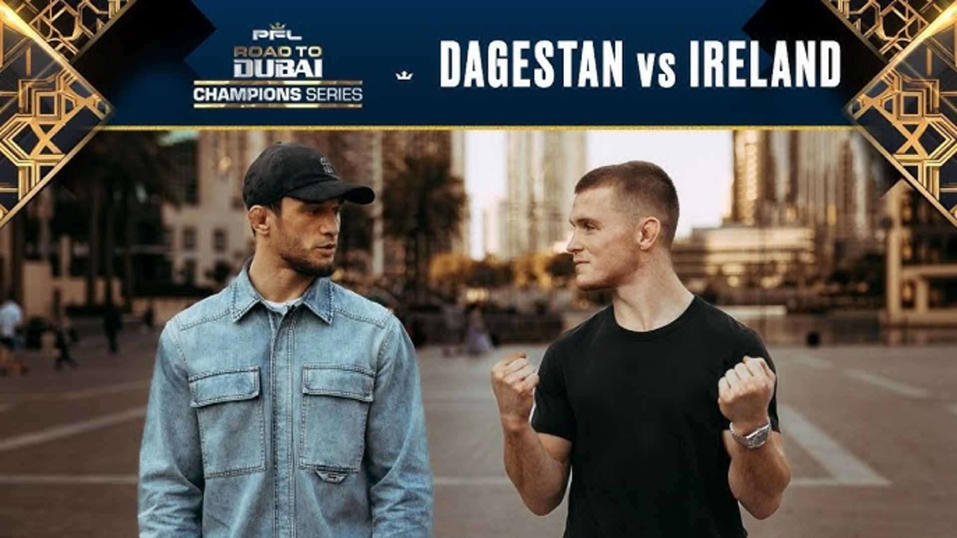 Watch The Making of Dagestan vs Ireland 2 Online | DAZN GB