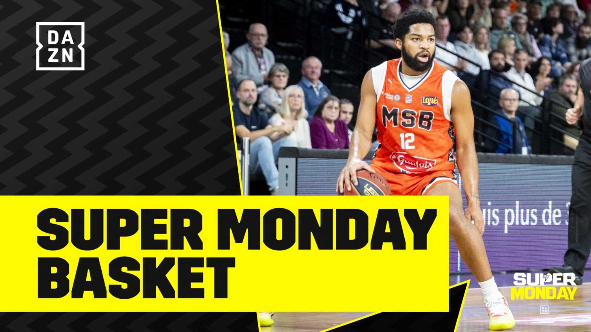 Watch Super Monday: Basketball Live Stream Online | DAZN FR