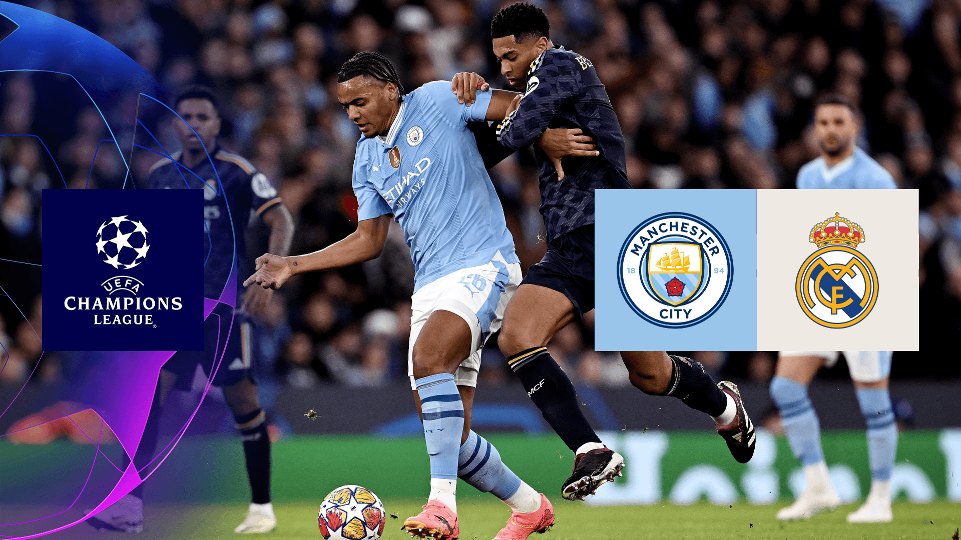 Watch Man City v Real Madrid | Quarter-final, 2nd leg Live Stream | DAZN DE