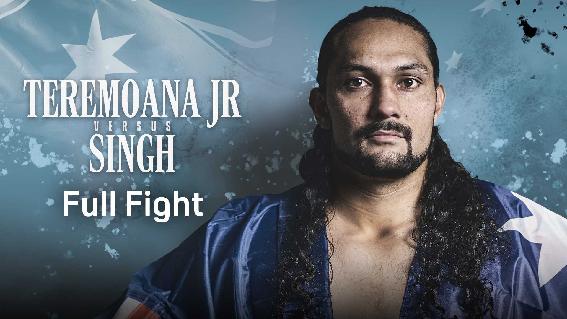 Ver Teremoana vs. Singh: Pelea completa Online | DAZN US