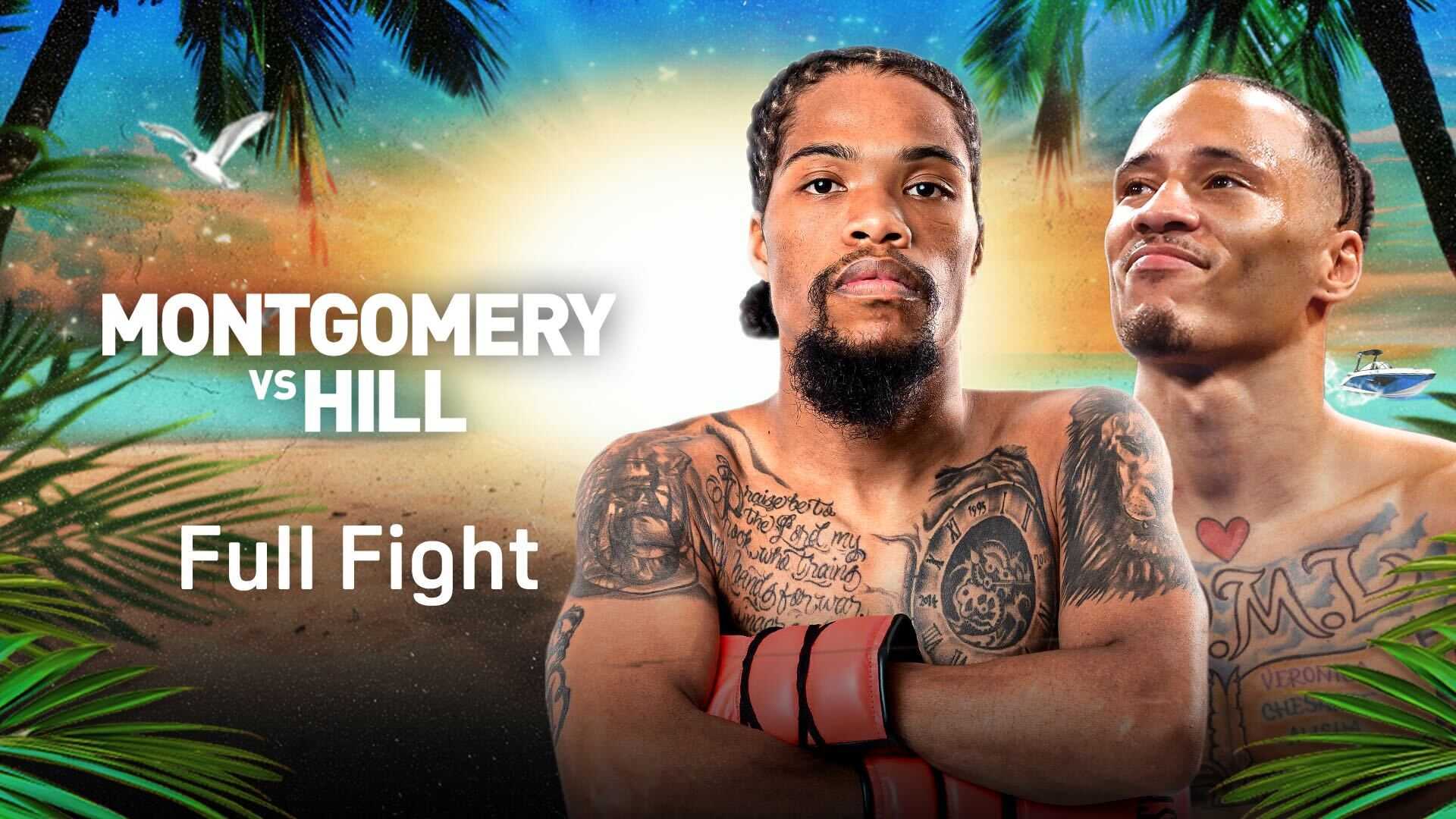 Watch Montgomery vs. Hill: Full Fight Online | DAZN MA