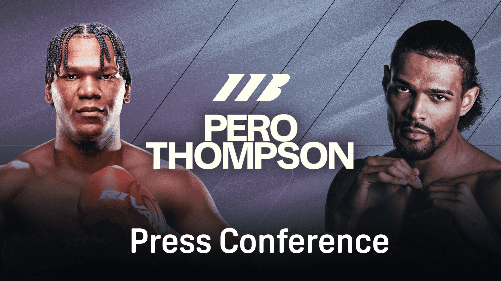 Regarder Pero vs. Thompson: Press Conference en Direct Live | DAZN FR