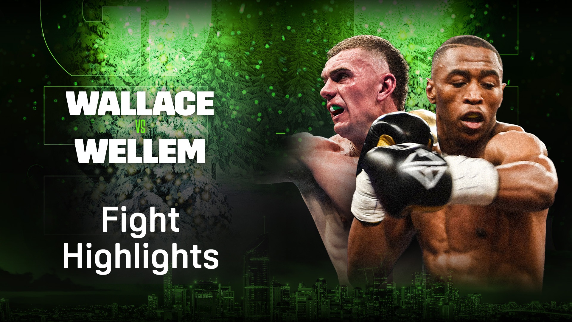 Watch Wallace vs. Wellem: Fight Highlights Online | DAZN LU