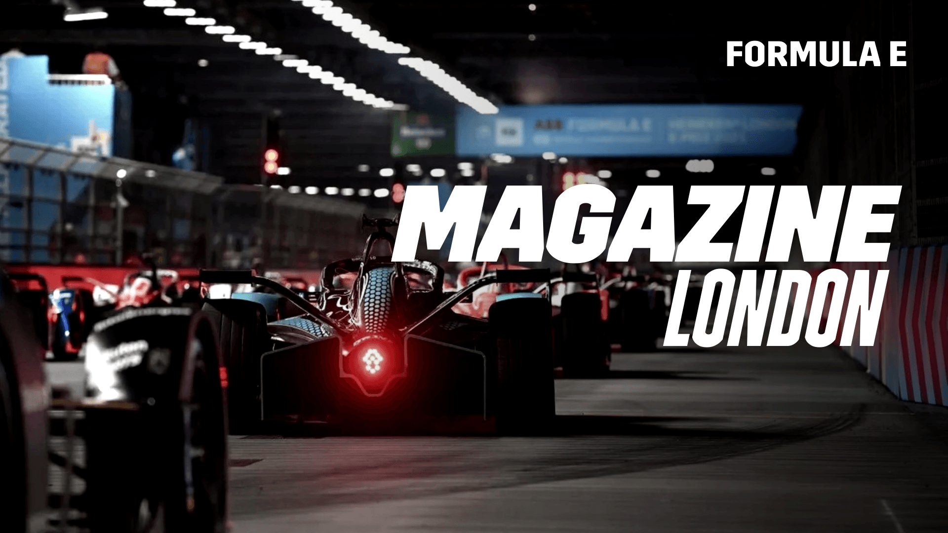 Watch Formula E Magazine | London Online | DAZN PT