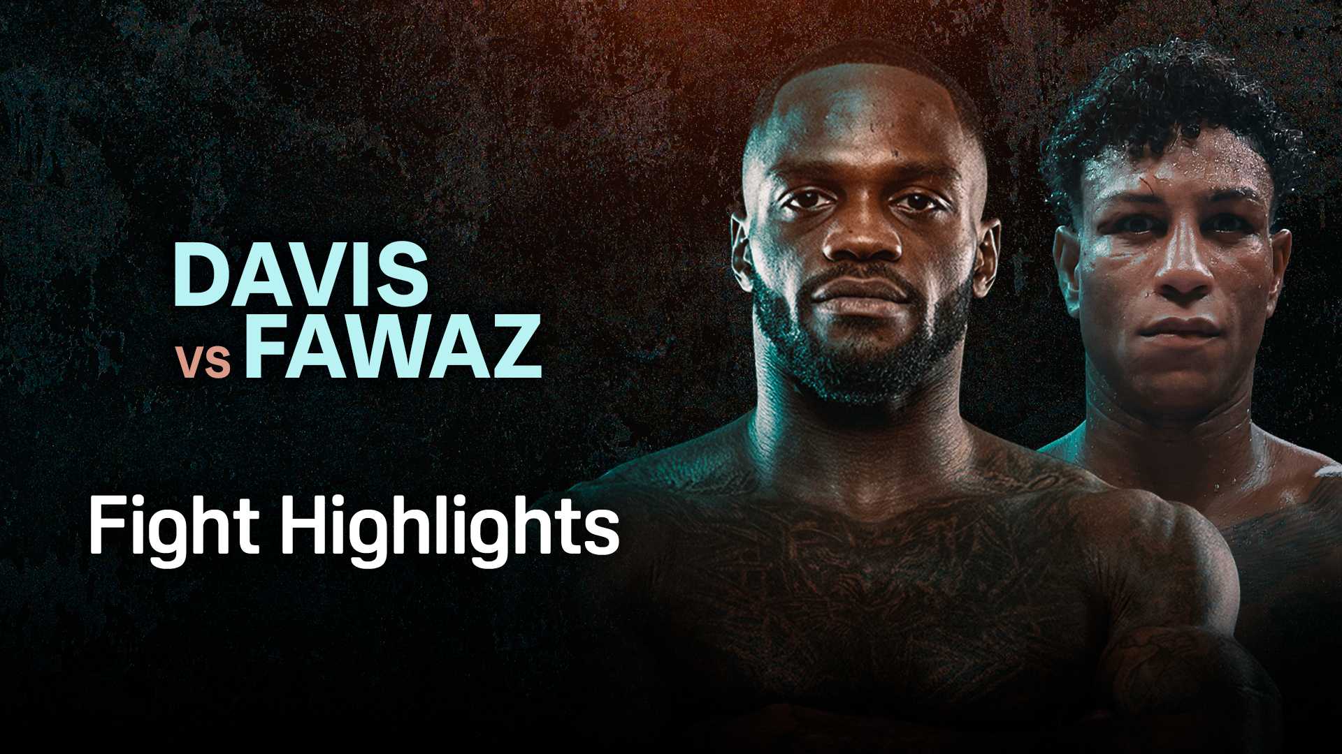 Watch Davis vs. Fawaz: Fight Highlights Live Stream Online | DAZN ZA