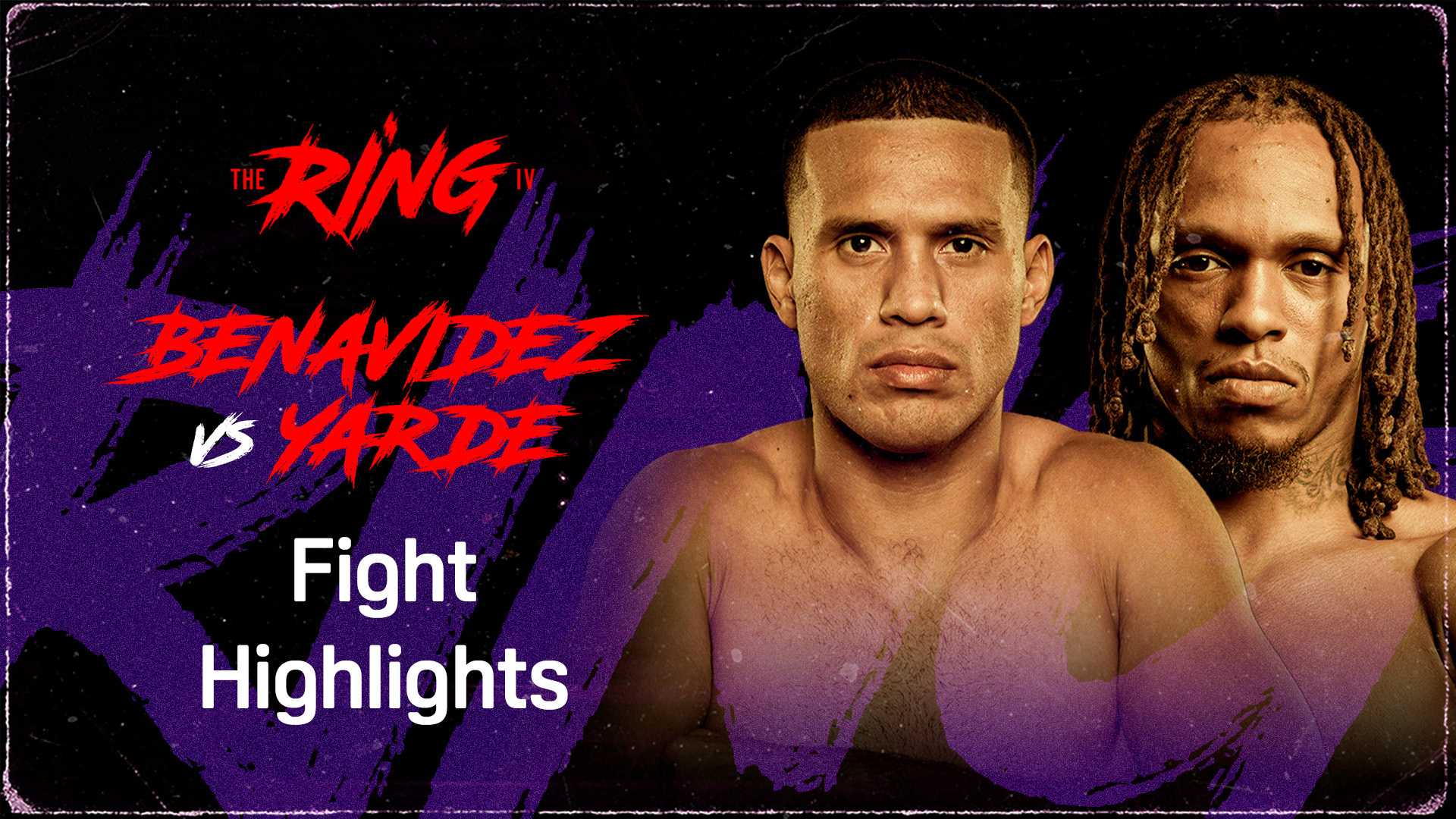 Watch Benavidez vs. Yarde: Fight Highlights Live Stream Online | DAZN AU