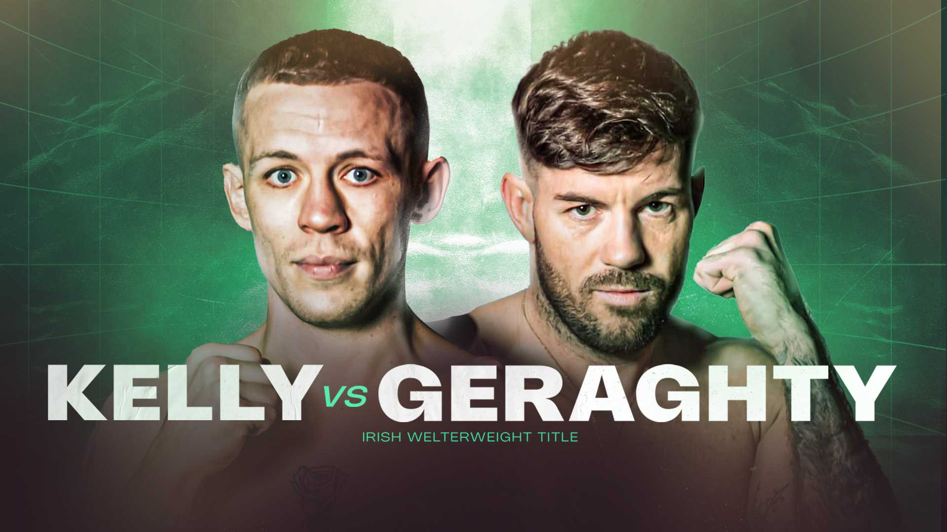 Watch Kelly vs. Geraghty: Full Event Replay Live Stream | DAZN MC
